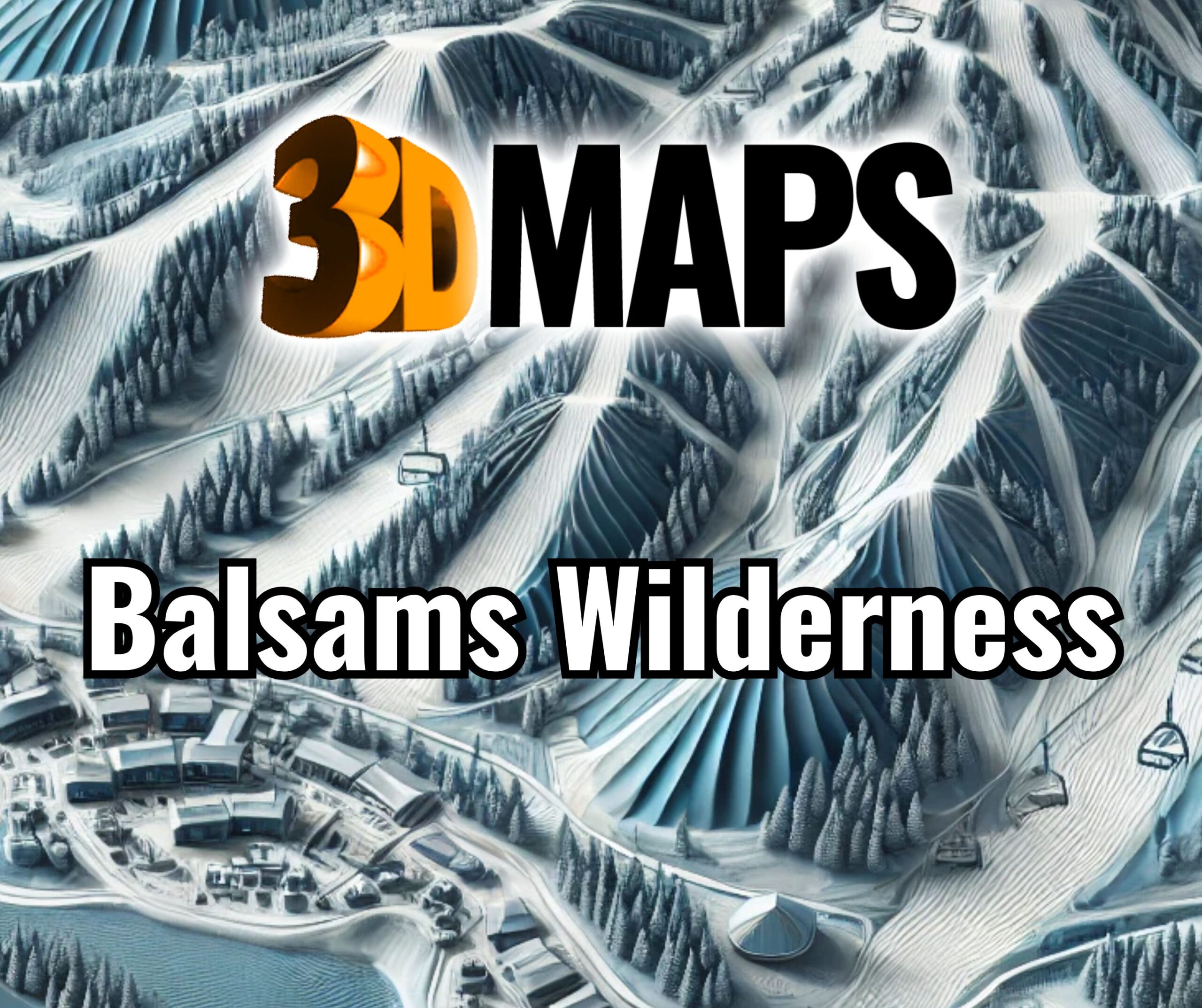 Balsams Wilderness 3D Maps - WhiteClouds