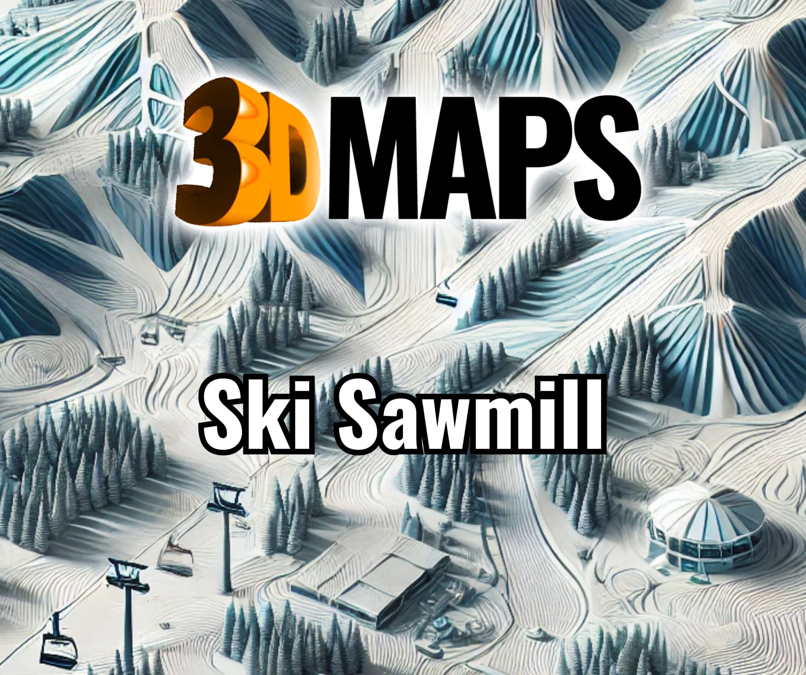 Ski Sawmill 3D Maps - WhiteClouds